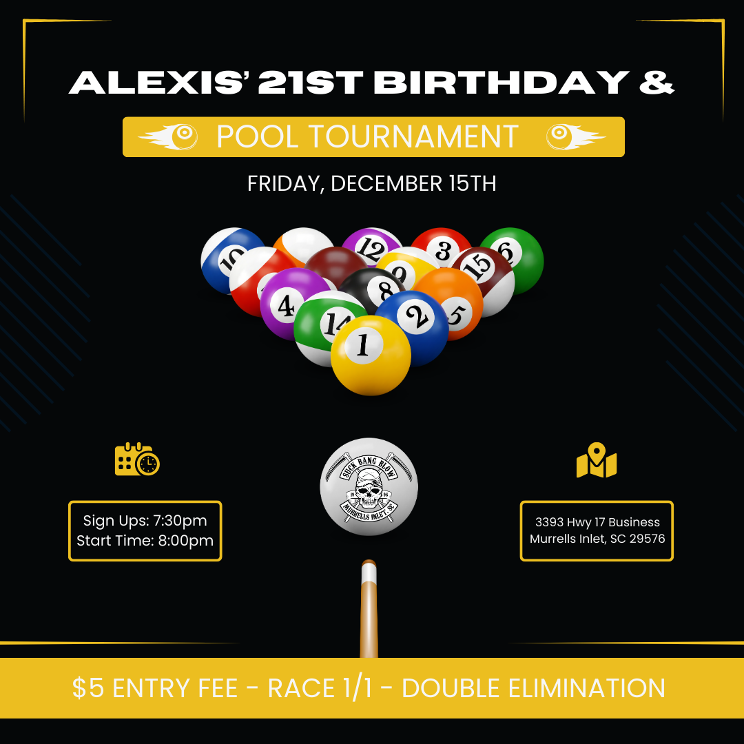 Alexis' 21st Birthday & Pool Tournament